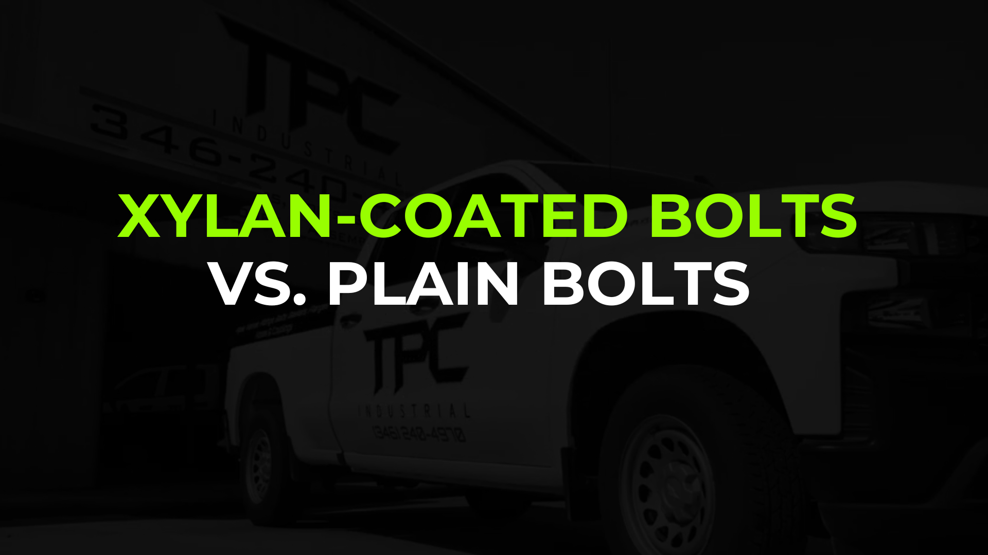 Xylan-Coated Bolts Vs. Plain Bolts - TPC Industrial
